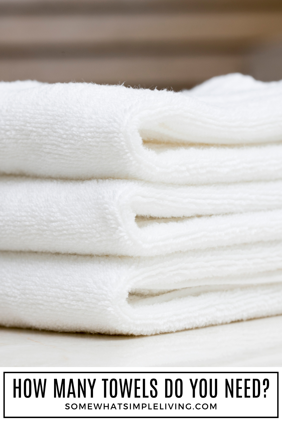 How Many Towels Do You Need